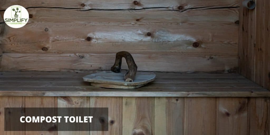 How Does a Compost Toilet Work? PROS & CONS - Simplify Gardening